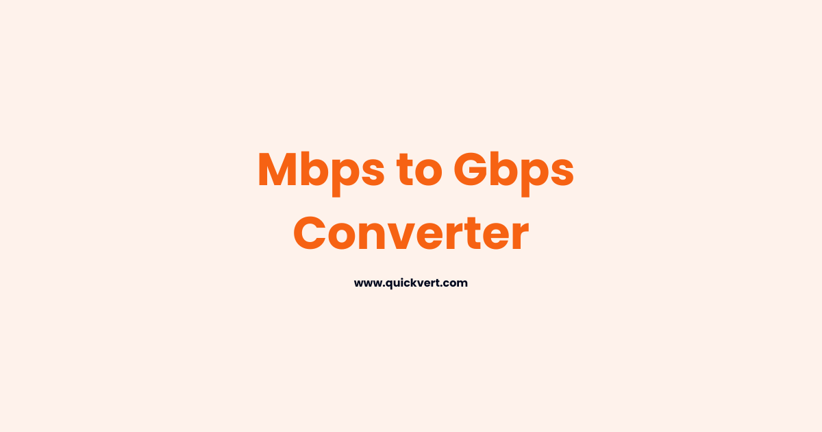 Mbps to Gbps Converter | QuickVert